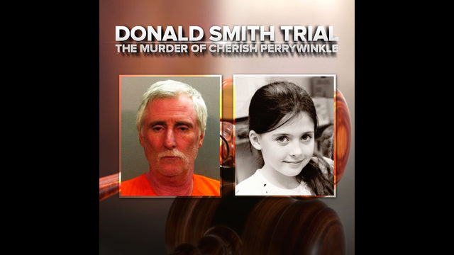 Cherish Perrywinkle Trial: Donald Smith to go on trial for murder, rape ...
