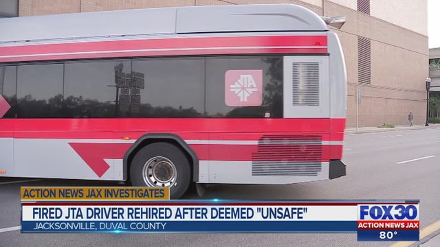 JTA bus operator called 'unsafe' by supervisor rehired | WJAX-TV
